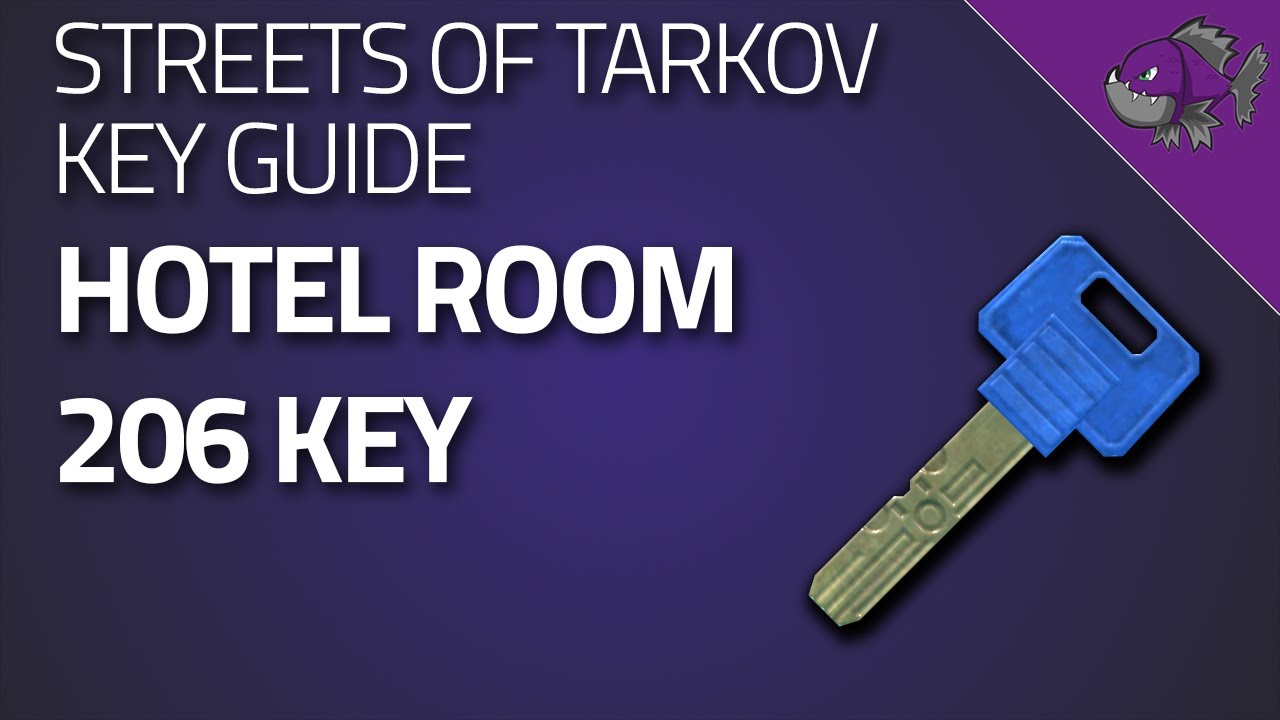 Hotel Room 206 Key - Key Guide - Escape From Tarkov - YouTube
