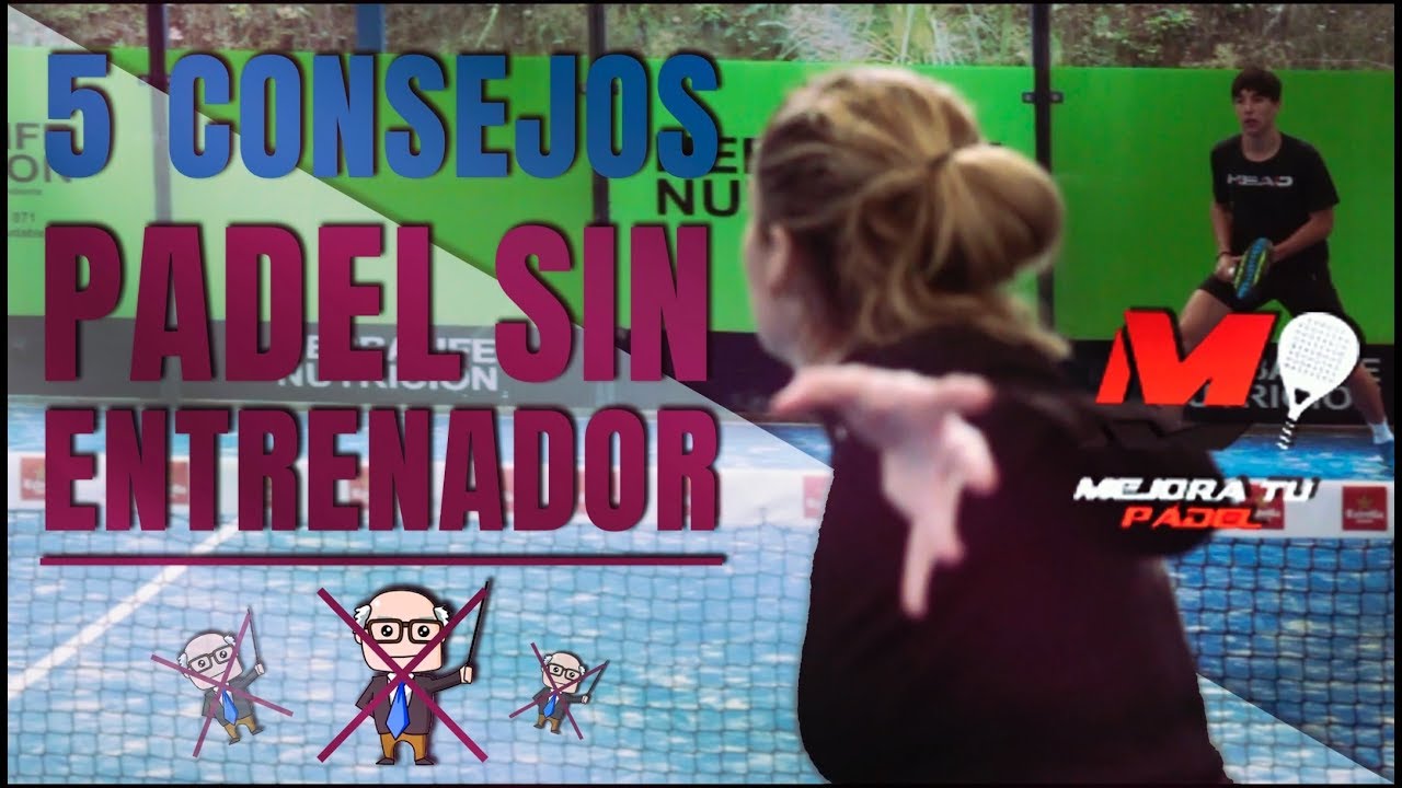 🎾 CÓMO JUGAR AL PÁDEL: 5 CONSEJOS para empezar a jugar al pádel [ SIN ...