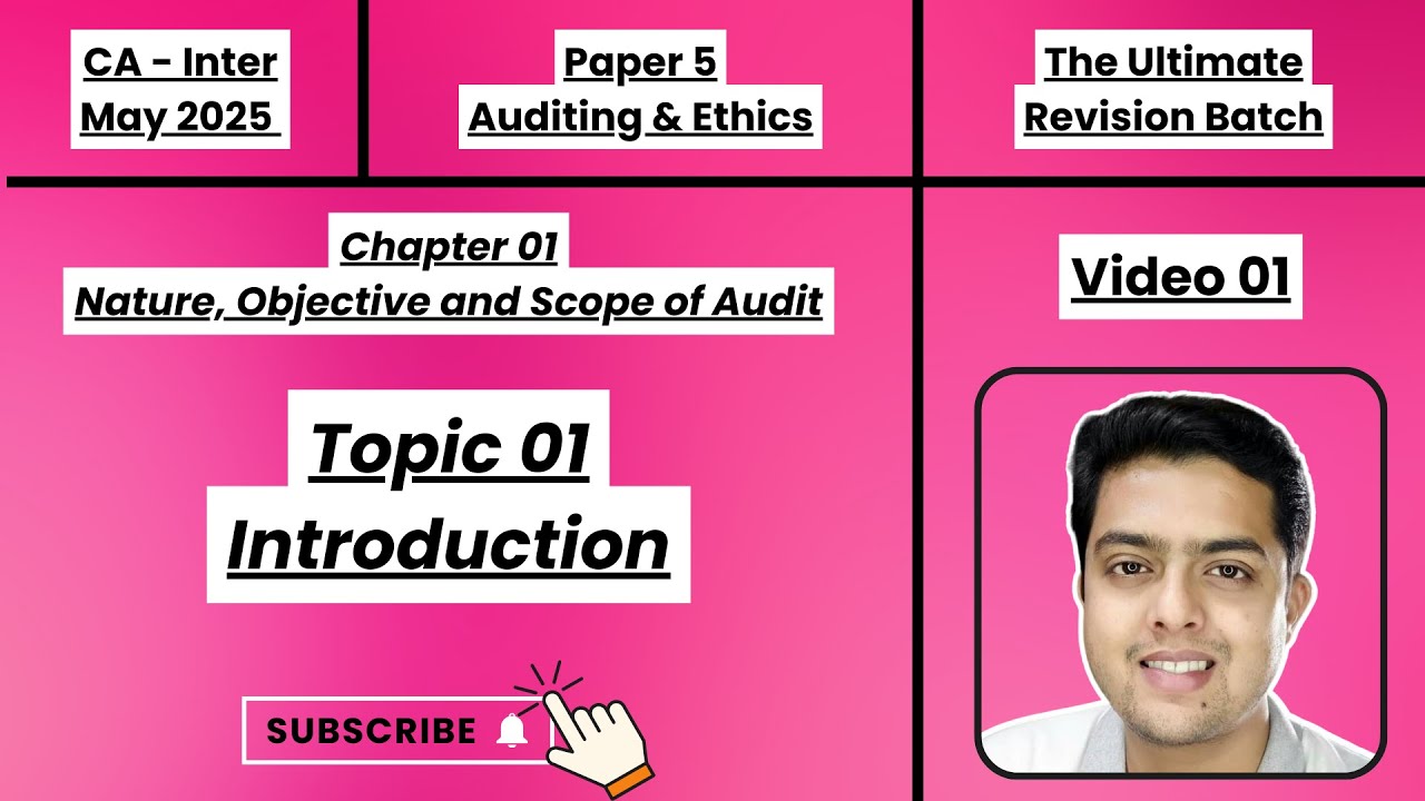 🔥Vid 01 - Ch 1 - 01 - Introduction I Revision Batch - May 2025 Exam I ...