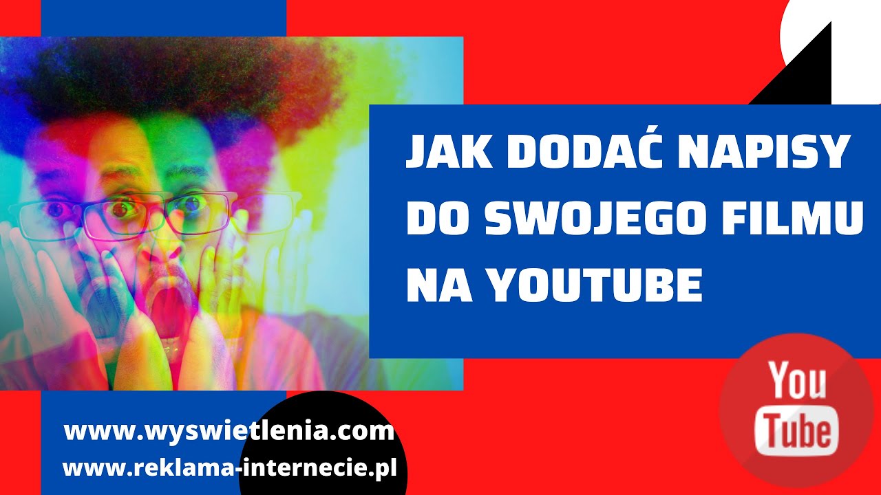 Jak dodac napisy do filmu na Youtube (polskie lub w innych językach ...