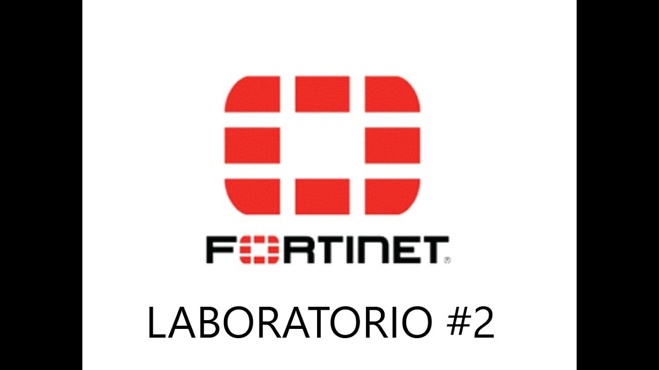 LABORATORIO#2 - CONFIGURAR INTERFAZ DE FORTINET POR WEB - YouTube
