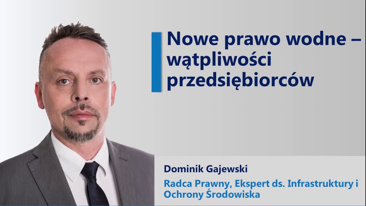 mec. Dominik Gajewski o nowym prawie wodnym - YouTube