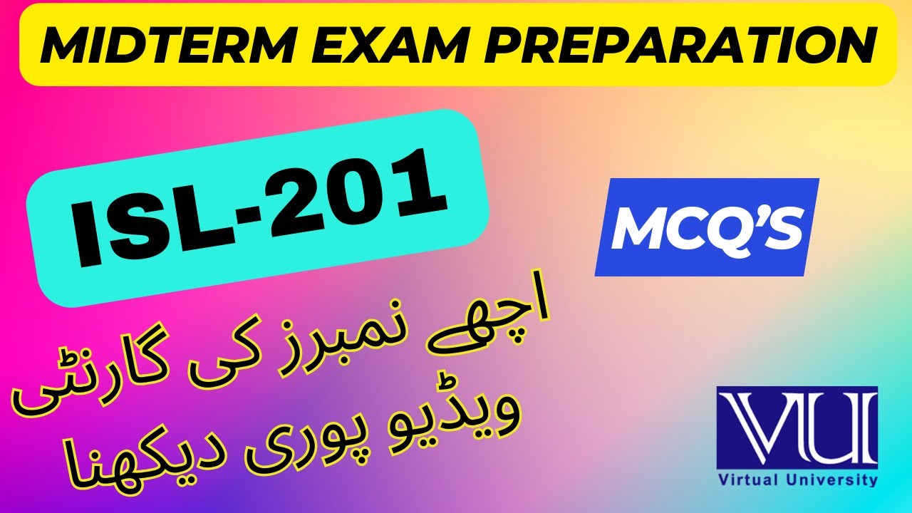ISL201 MIDTERM MCQ'S SOLUTION |ISL201 MIDTERM PREPARATION |ISL201 GRAND ...