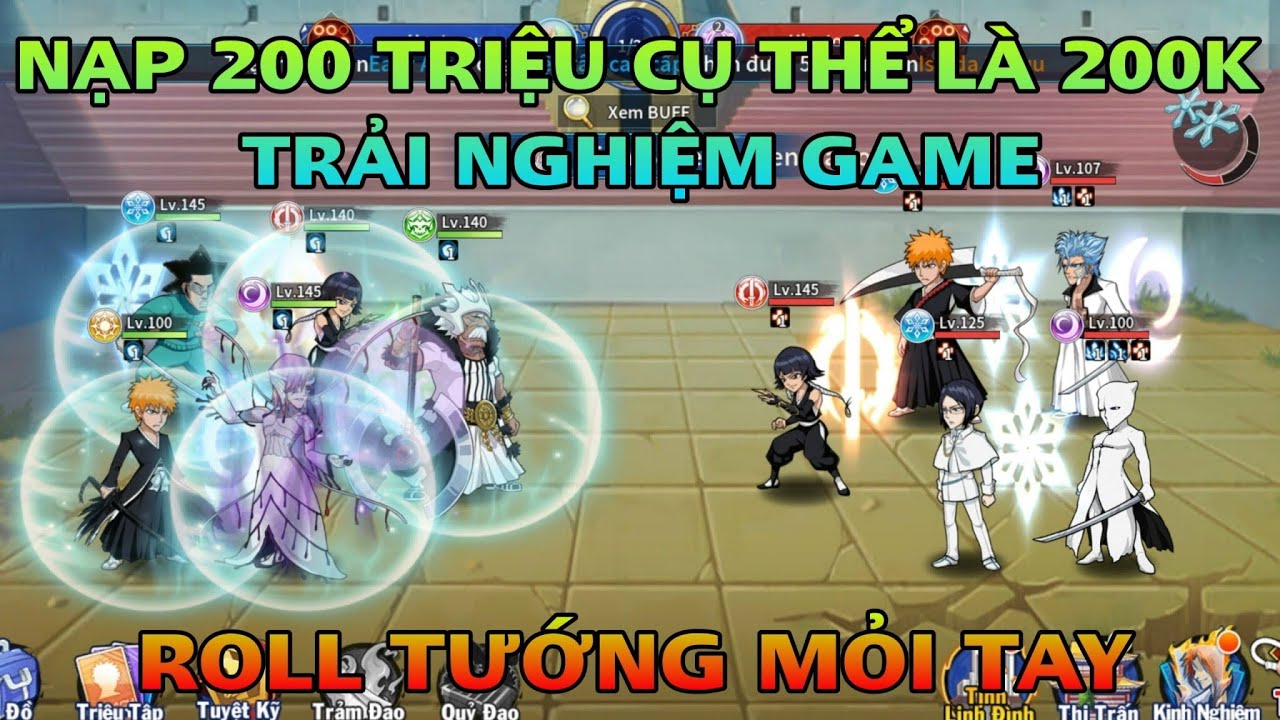 Bleach Huyết Chiến VN | Nạp 200 Triệu VND cụ thể là 200k trải nghiệm ...