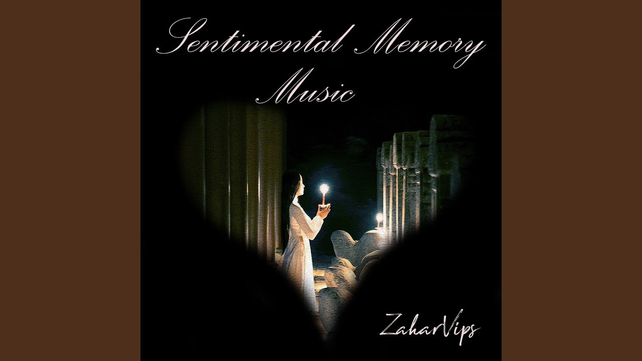 Sentimental Memory Music - YouTube
