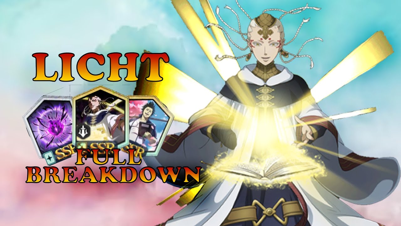 FULL BREAKDOWN OF LICHT | BLACK CLOVER MOBILE - YouTube
