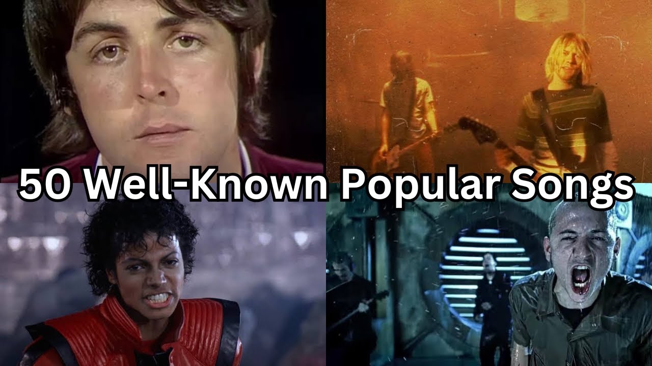 50 Well-Known Popular Songs (CLASSIC SONGS) | Mix Playlist - YouTube