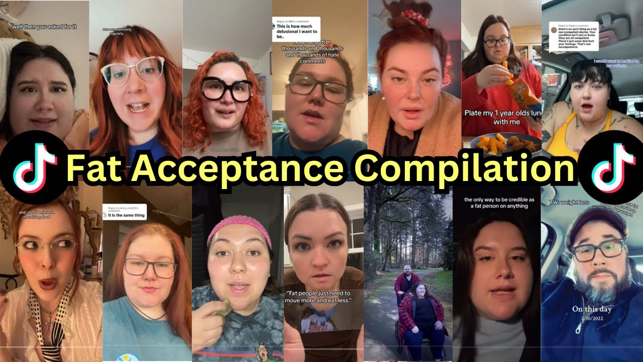 Fat Acceptance Compilation - YouTube