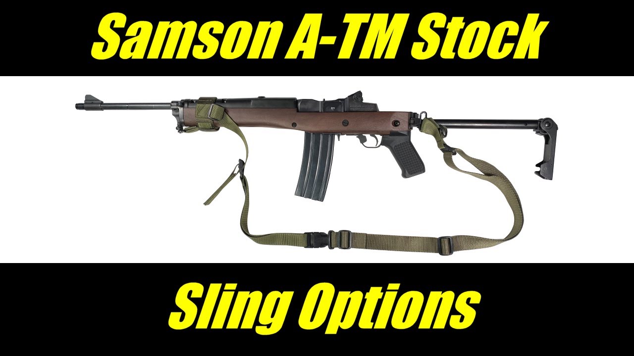 Ruger Mini-14 Factory / Samson A-TM Folding Stock Sling Options - YouTube