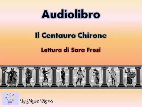 Audiolibro - Il Centauro Chirone - YouTube