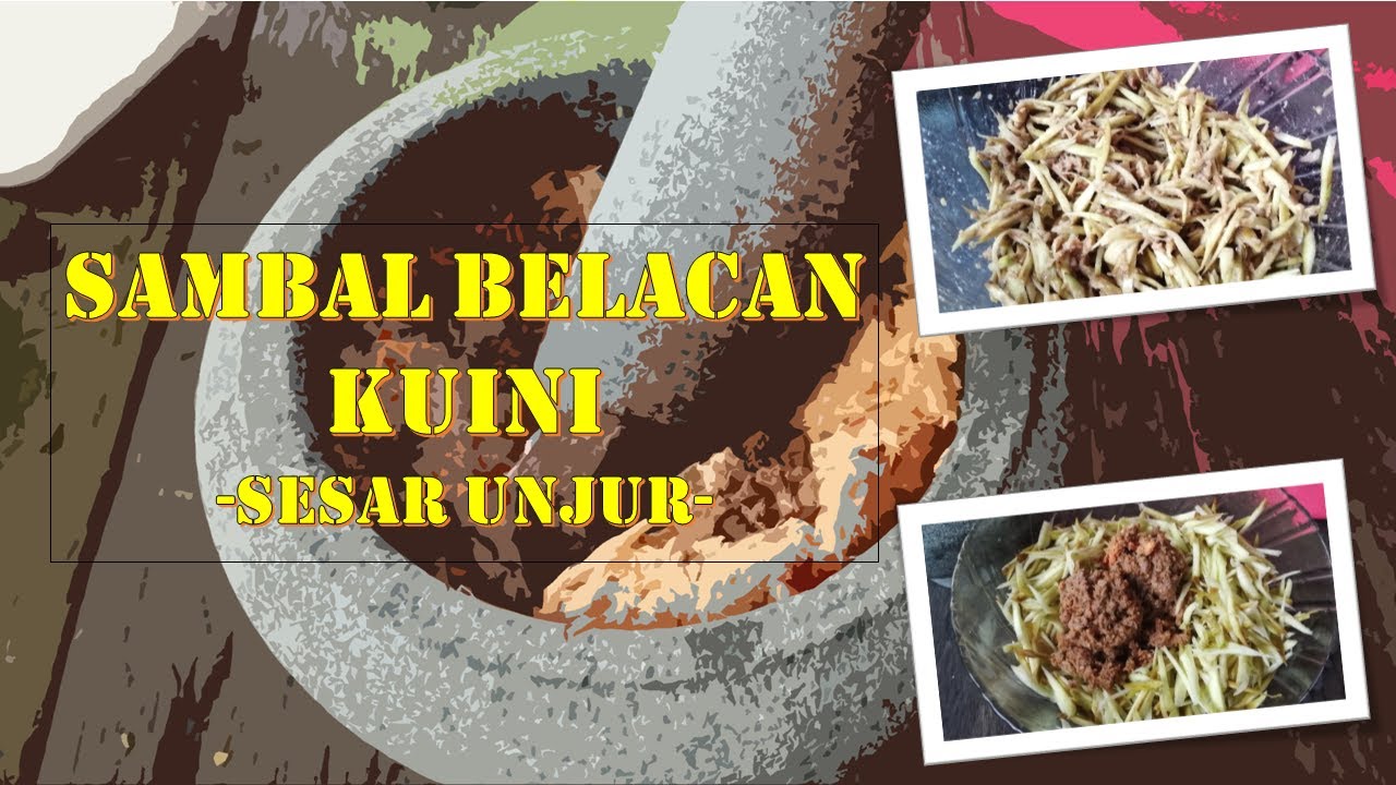 Sambal Belacan Kuini : Ala Sarawak (Sesar Unjur@Kupas) NH TV #7 - YouTube