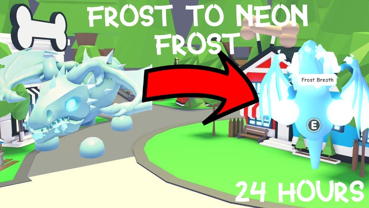 Frost Dragon to NEON FROST DRAGON IN UNDER 24 HOURS... (ROBLOX ADOPT ME ...