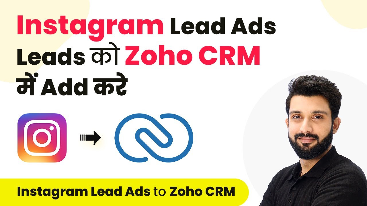 How to Add New Leads from Instagram Lead Ads to Zoho CRM (in Hindi ...