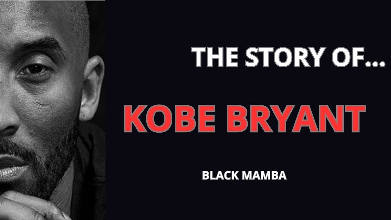 THE STORY OF KOBE BRYANT: Black Mamba (LA Lakers, 81 points, 5 rings ...
