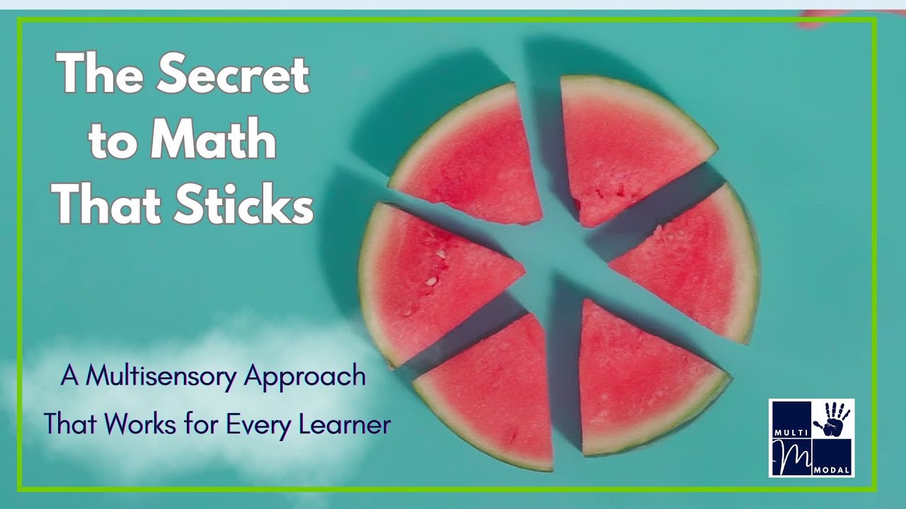 Make Math Make Sense: A Multisensory Approach for Real Understanding ...