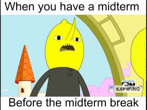 Midterm Meme - YouTube