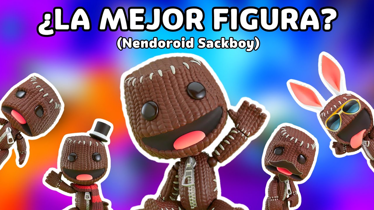 Nendoroid Sackboy de GoodSmileCompany: ¿La mejor figura de ...