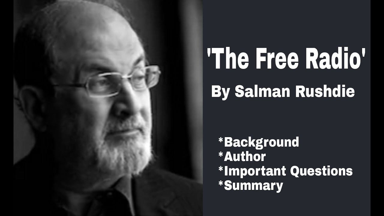 The Free Radio by Salman Rushdie | Summary & Analysis in English ...