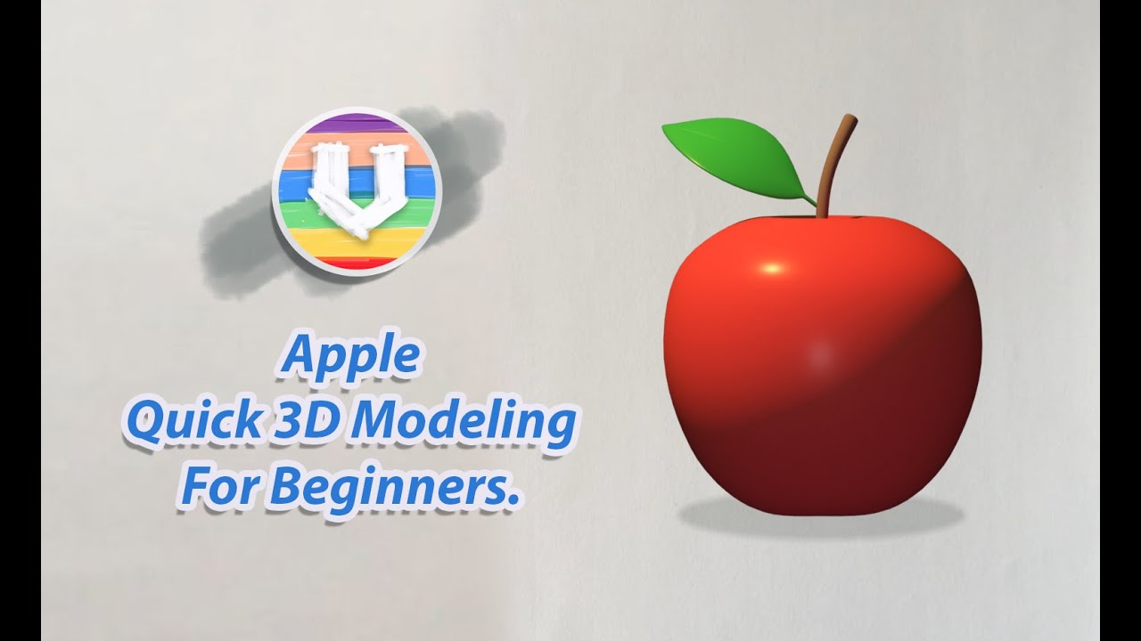 Apple Quick 3D Speed Modeling for Beginners. - YouTube