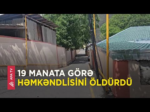 Ordubad rayonunun Unus kəndində qətl hadisəsi baş verib – APA TV
