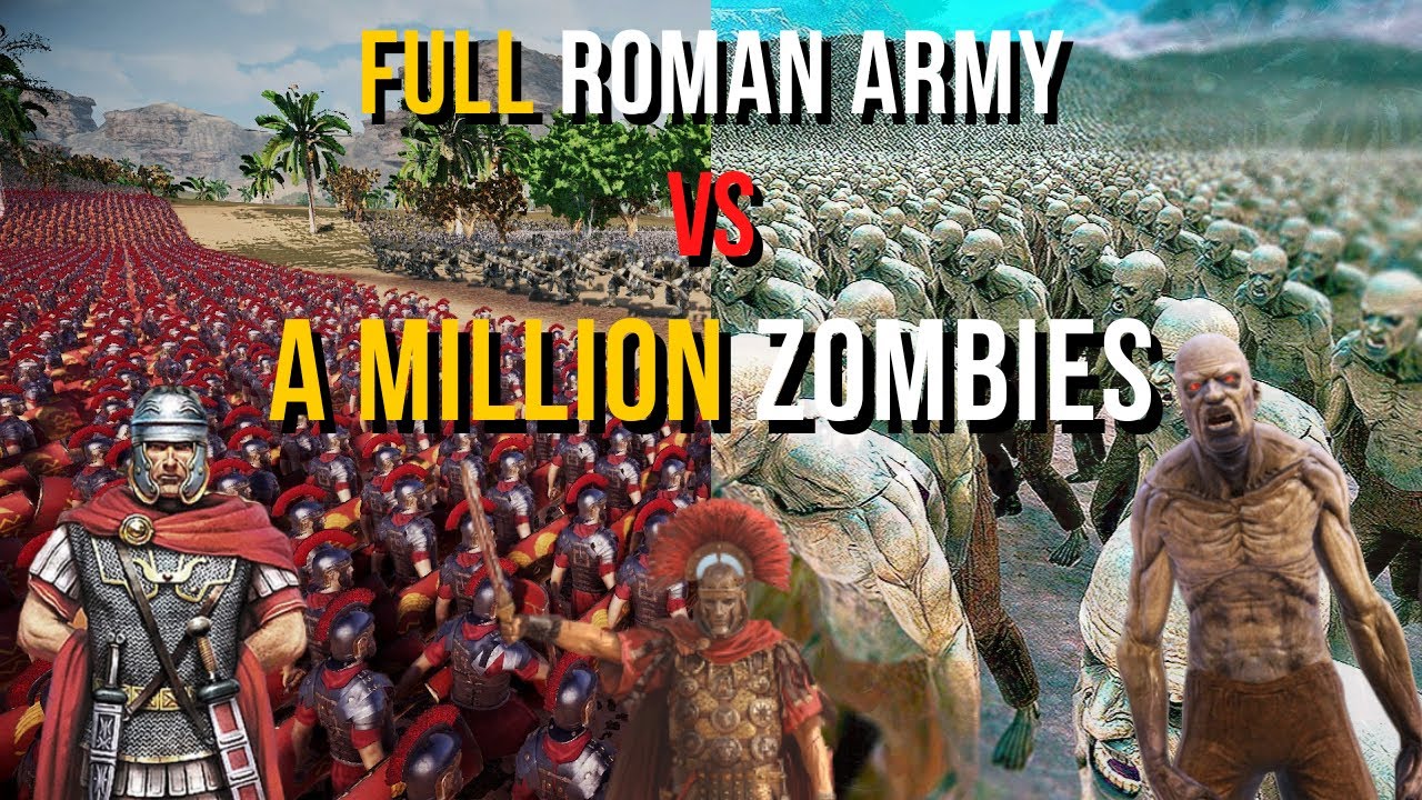 Roman Army vs 1 Million Zombies - Ultimate Epic Battles 2 | UEBS 2 ...