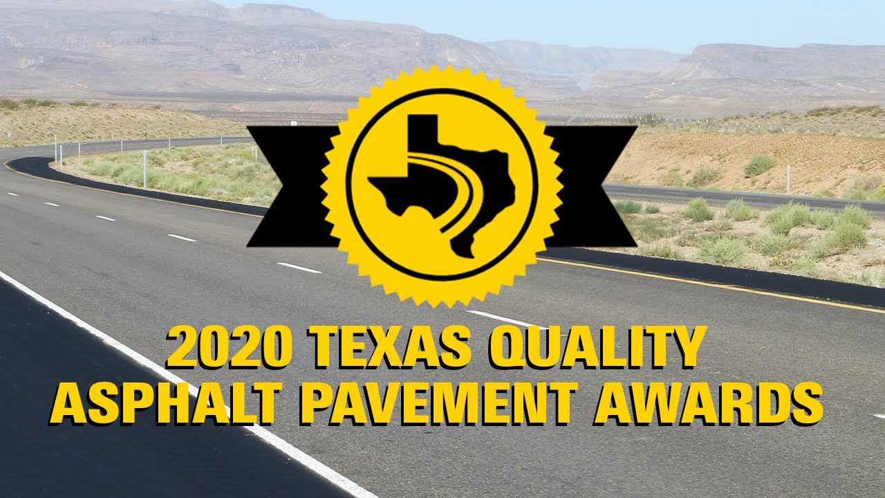 2020 Texas Quality Asphalt Pavement Awards - YouTube
