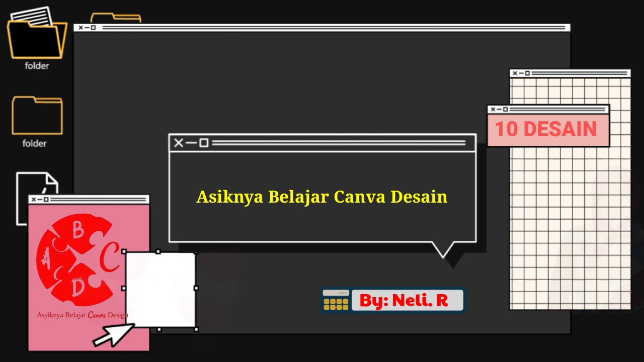 Karya Peserta Kelas Canva ABCD 6 - Neli Rahmaniah - YouTube