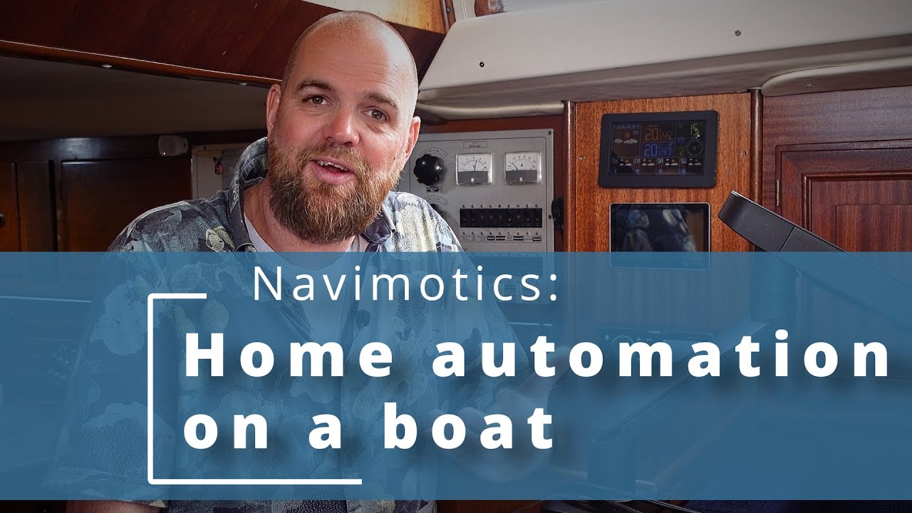 Navimotics - making our sailboat a smart boat with ‘home’ automation ...