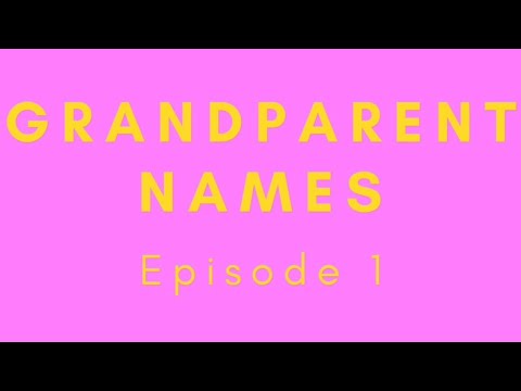 Let’s discuss: Southern Grandparent Names