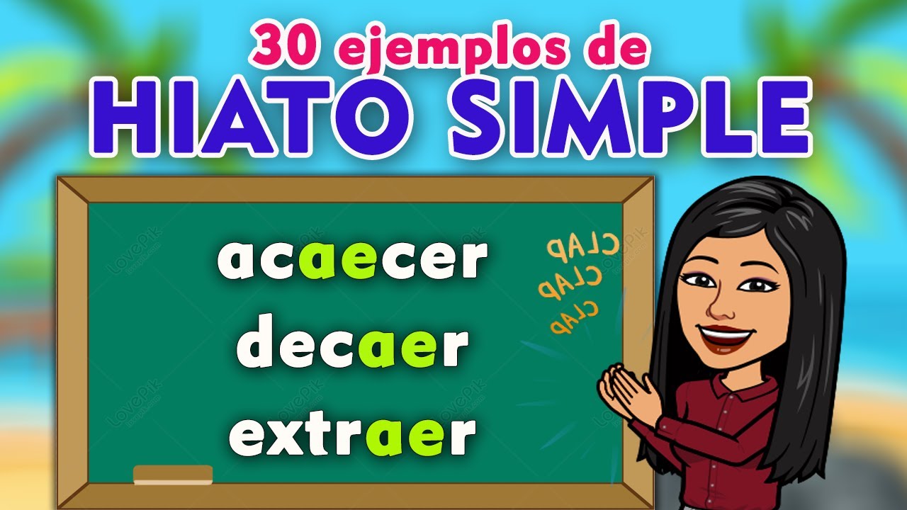 30 Ejemplos de HIATO SIMPLE I HIATO SIMPLE I Ejemplos FÁCILES - YouTube