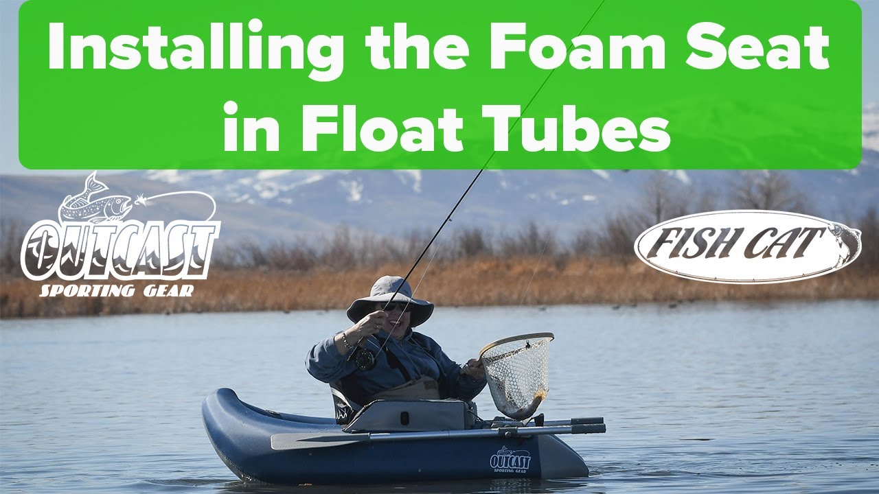 How to Install the Foam Seat in Float Tubes - YouTube