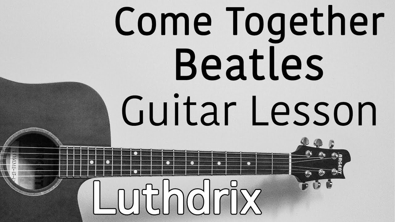 Beatles - Come Together - Guitar Lesson All Riffs - YouTube