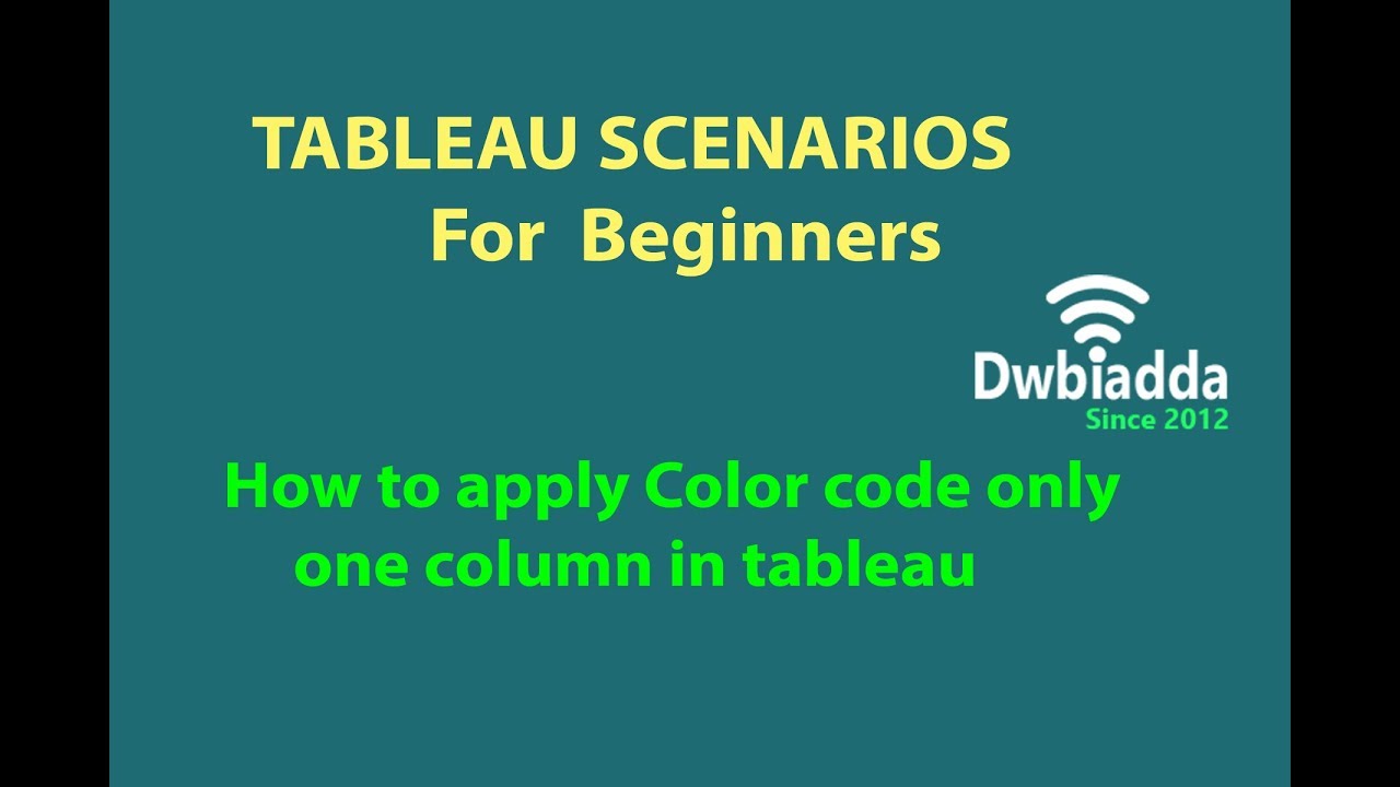 How To Apply Color Code To Only One Column In Tableau Tableau Scenarios YouTube how-to-apply-color-code-to-only-one-column-in-tableau-tableau-scenarios-youtube