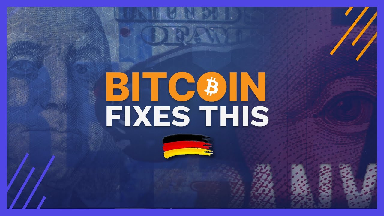 Bitcoin Fixes This - Warum Bitcoin alles verändert - YouTube