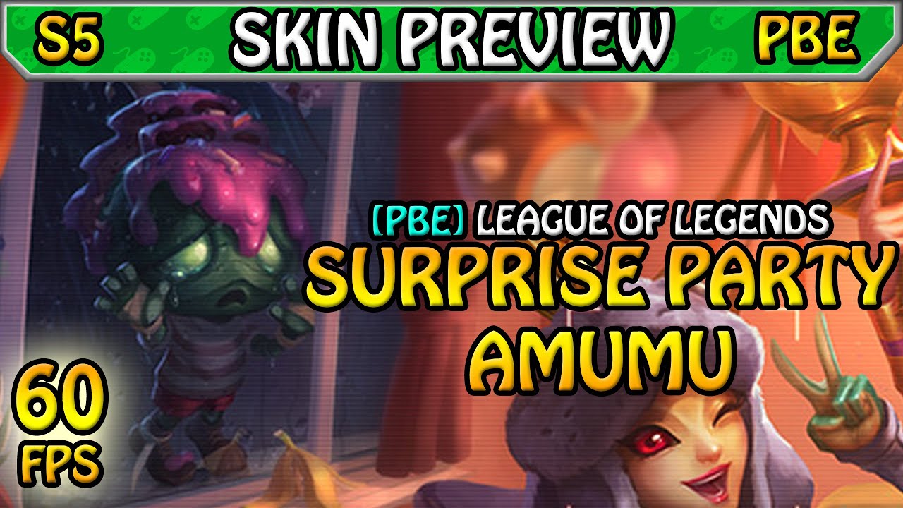 PREVIEW: Surprise Party Amumu (1350 RP) - PBE League of Legends - YouTube