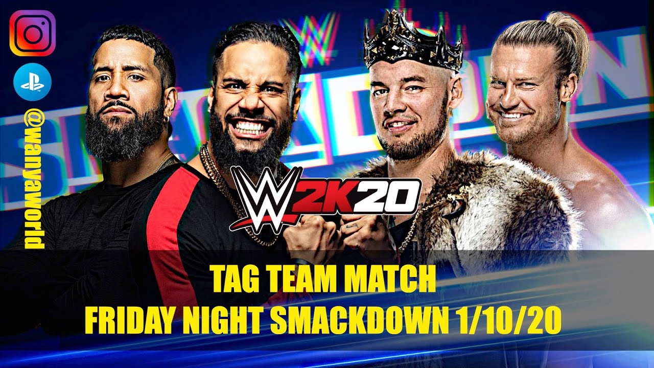 WWE 2K20 HUGE TAG TEAM MATCH SMACKDOWN 1/10/20 - YouTube