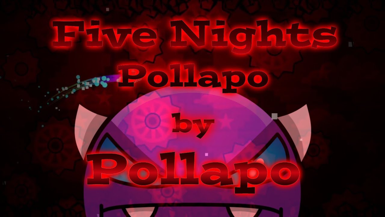 Five Nights Pollapo by Pollapo| GD (2.11) | (easy demon) - YouTube