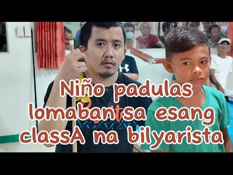 lomaban c Niño sa esang classA na bilyarista par² papido.