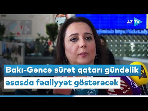 Bakı-Gəncə sürət qatarı gündəlik əsasda fəaliyyət göstərəcək