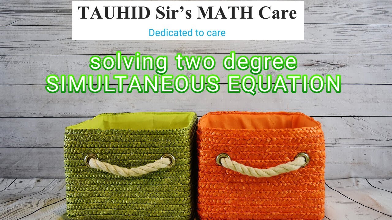 two degree SIMULTANEOUS EQUATION solving - YouTube