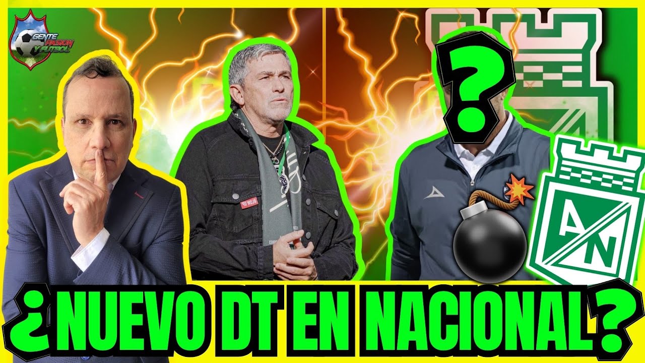 ¿EL NUEVO DT DE NACIONAL? 👀 RUMORES, DESMENTIDOS Y EL MISTERIO DEL ...