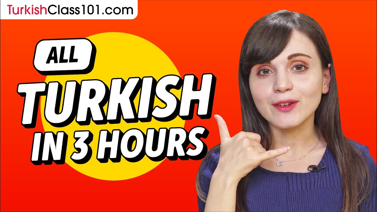 Learn Turkish in 3 Hours - ALL the Turkish Basics You Need - YouTube