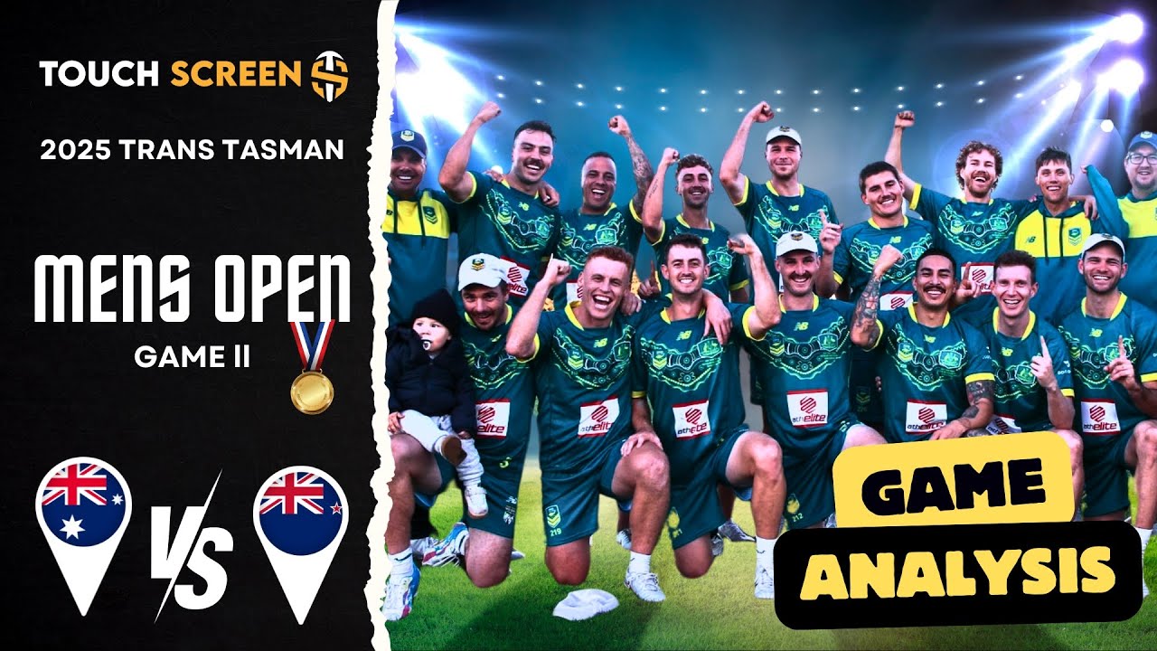Touch Rugby/Football | GAME ANALYSIS | 2025 Trans Tasman MENS OPEN ...