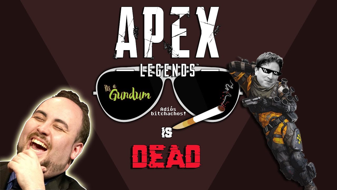 Apex Legends: Ultra Scrublord Edition APEX is DEAD long live fortn!te ...