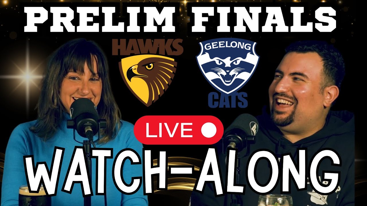 LIVE AFL HAWKS VS CATS - LIVE WATCH ALONG - PRELIM FINAL - YouTube
