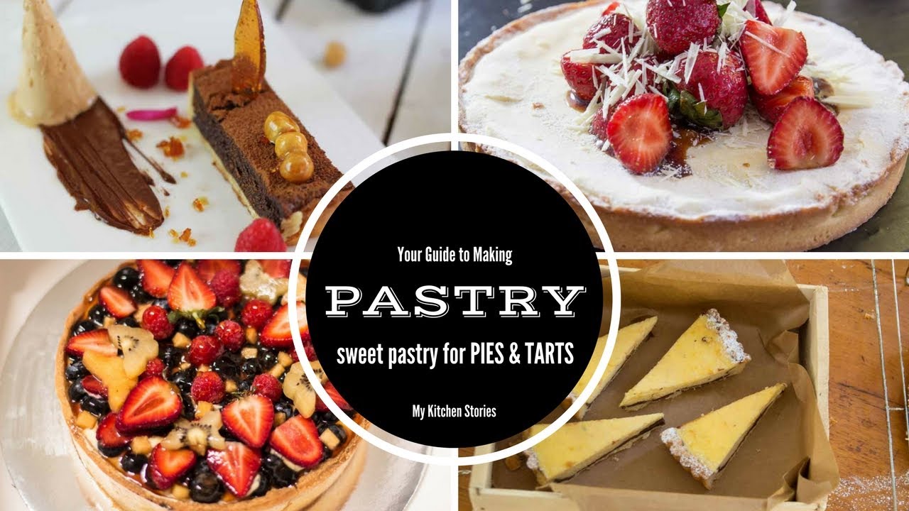 How to make Sweet Pastry. My Kitchen Stories- Cook, Travel, Eat - YouTube