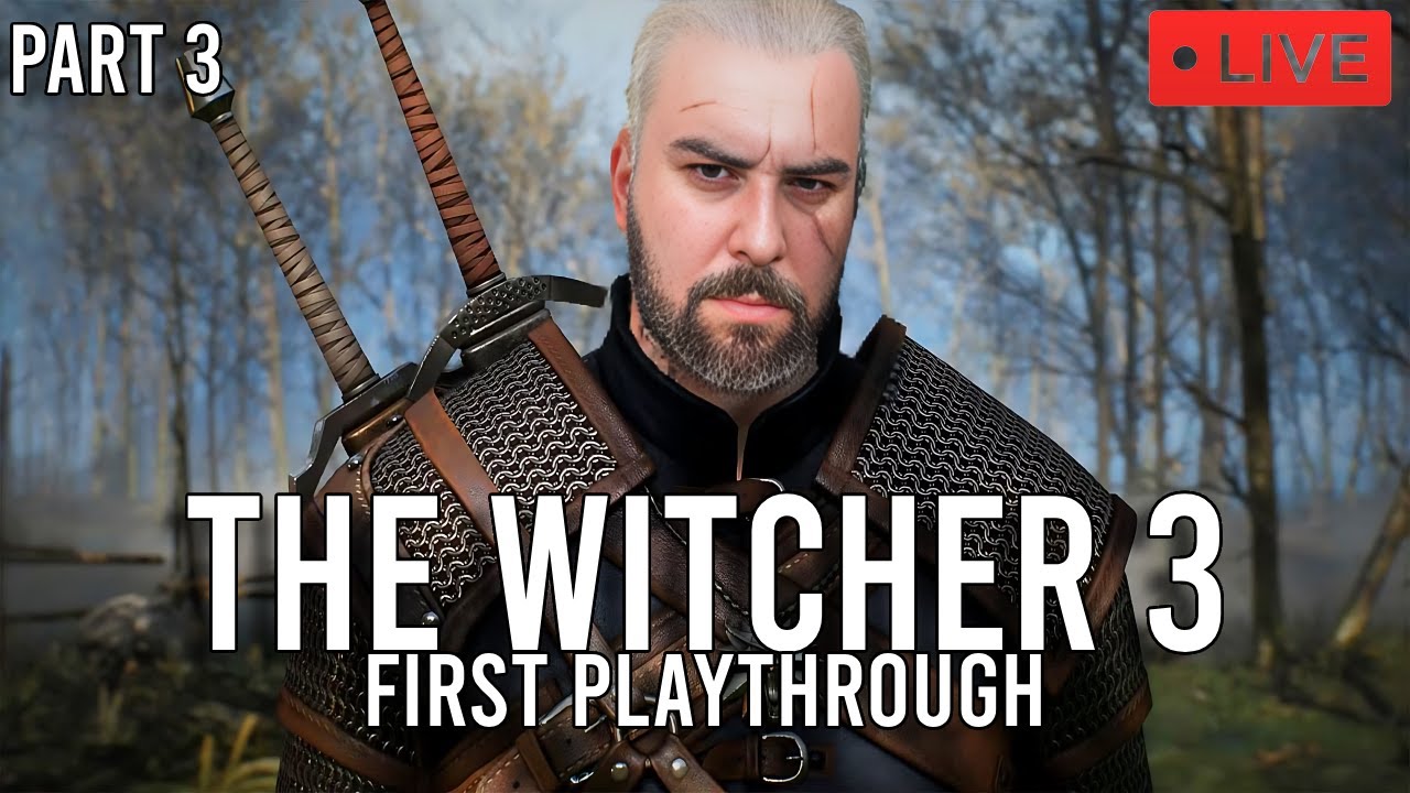 🔴LIVE🔴 The Witcher 3 First Playthrough Part 3 - YouTube