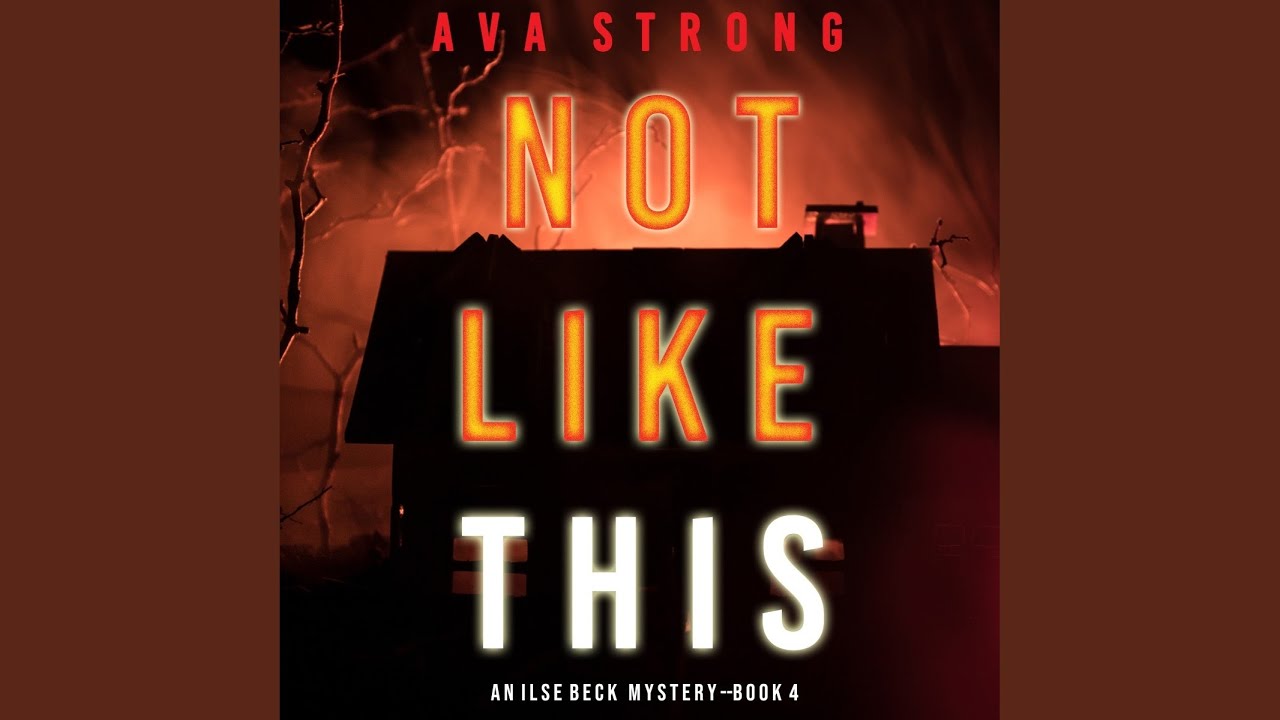 Chapter 31.2 - Not Like This (An Ilse Beck Fbi Suspense Thriller—Book 4 ...