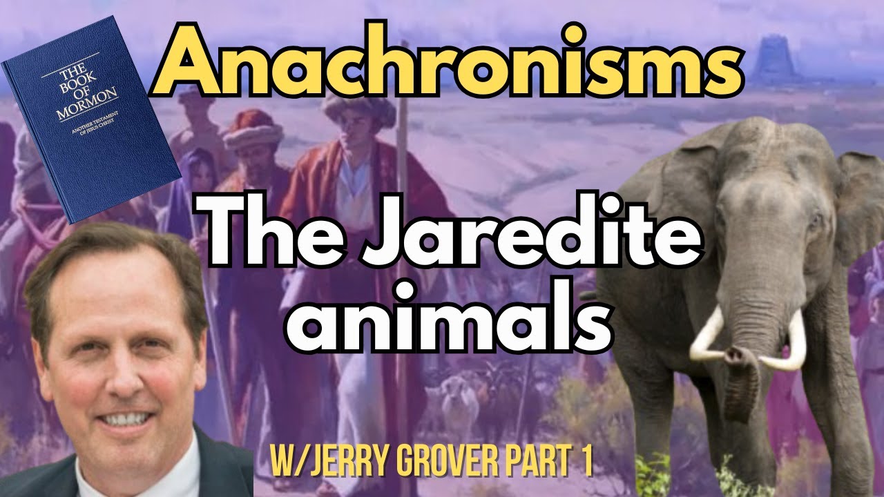 Defending Book of Mormon anachronisms with Jerry Grover part 1 - YouTube