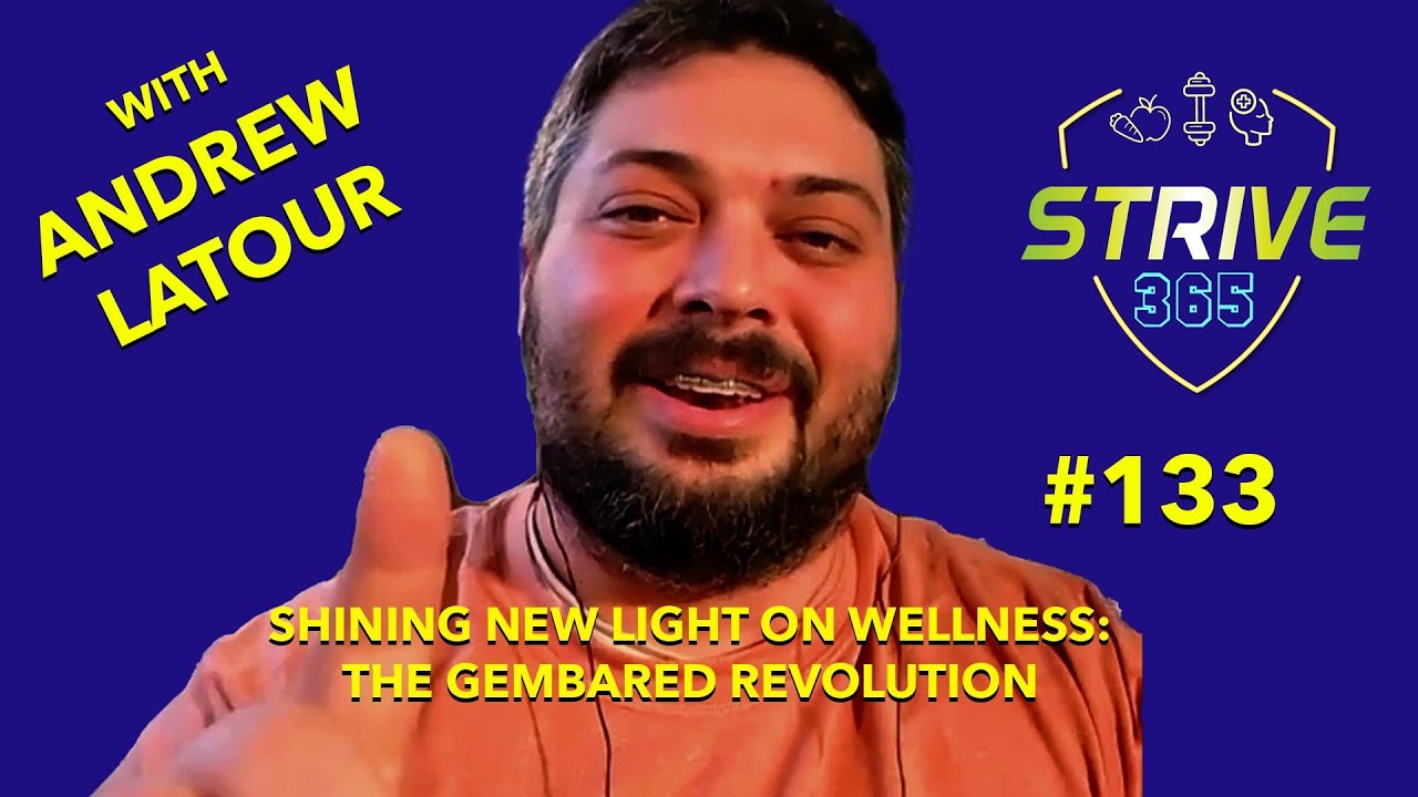 Shining New Light on Wellness: The GembaRed Revolution with Andrew ...